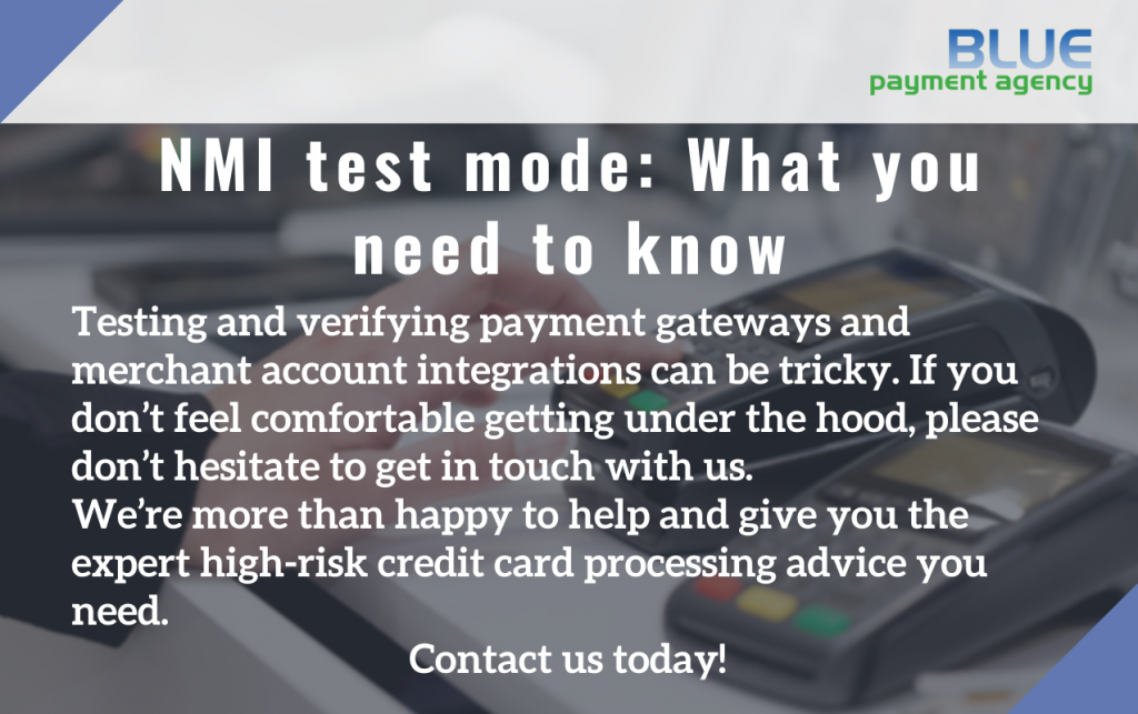 NMI test mode: What to know - We Make Payment Gateways Easy